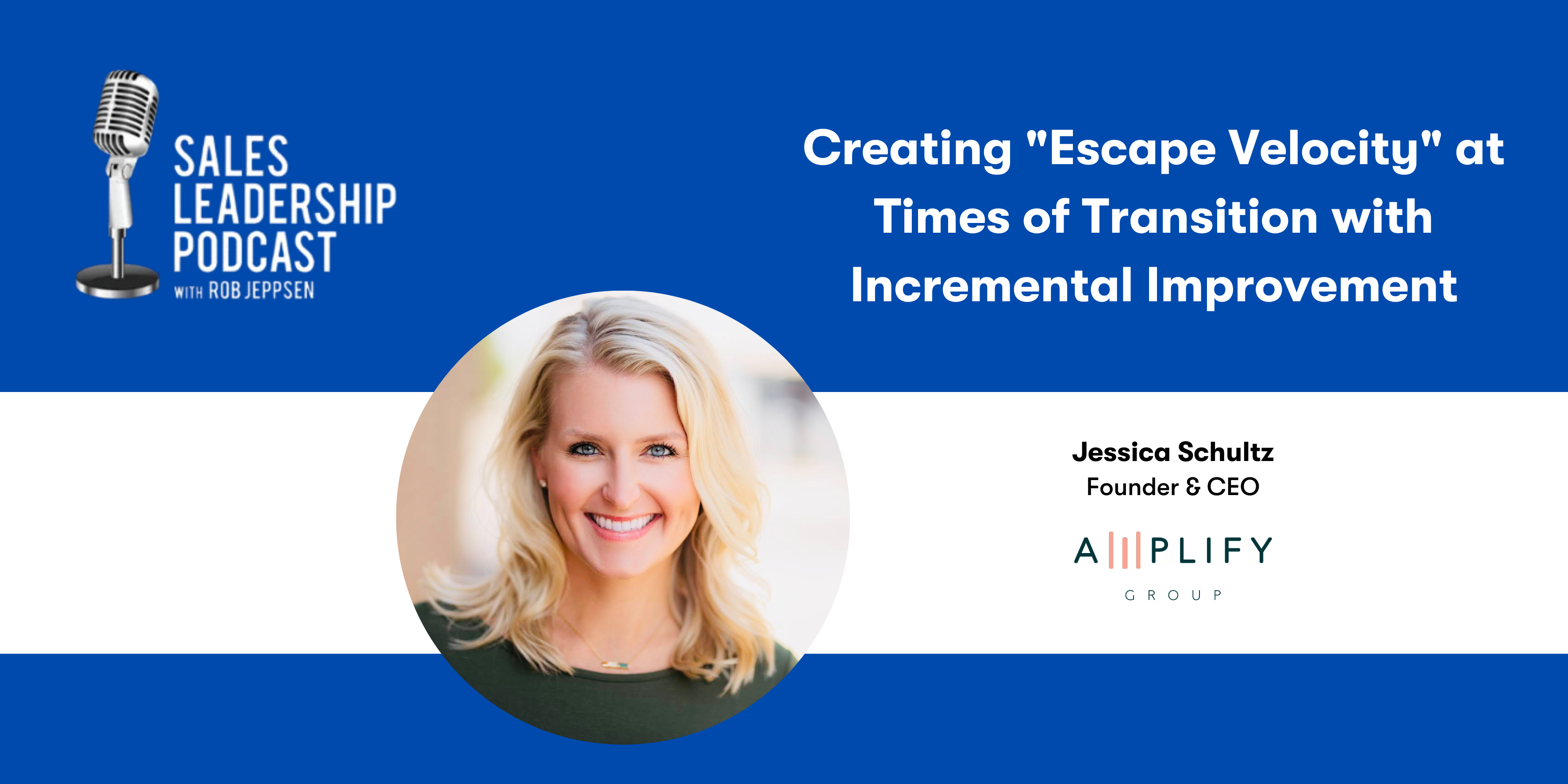 Creating Velocity in Transition with Incremental Improvement | Amplify